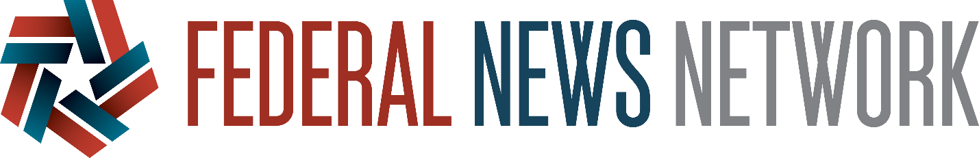 Federal News Network Seeks New Host and Anchor for its Flagship Program ...