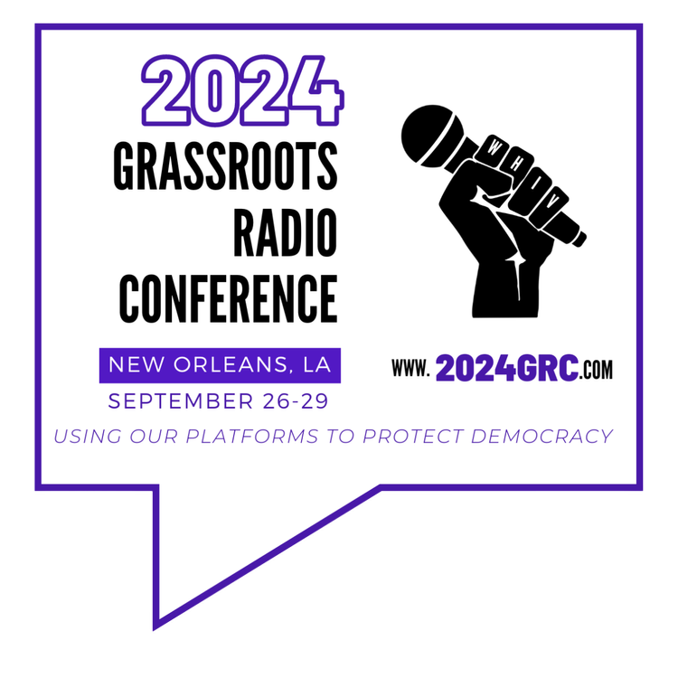 Annual “Grassroots Radio Conference” Focusing on Progressive Media and ...